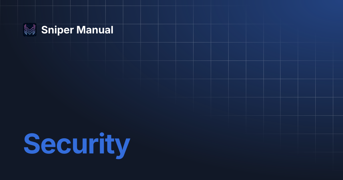 Security | Sniper Manual