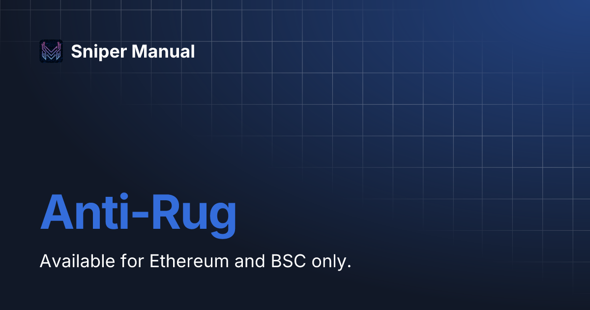 Anti-Rug | Sniper Manual